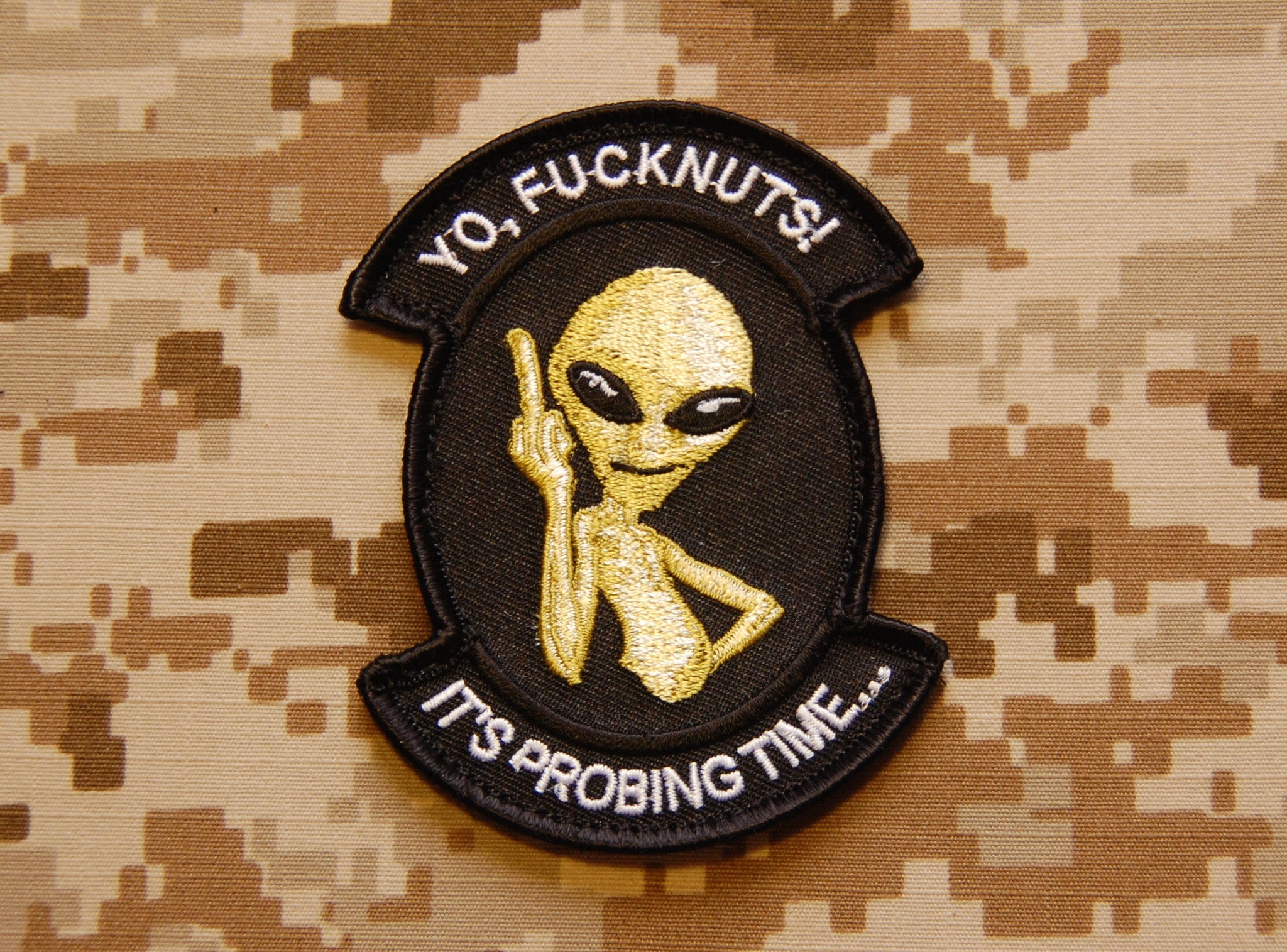 YO FUCKNUTS - IT'S PROBING TIME Morale Patch – BritKitUSA