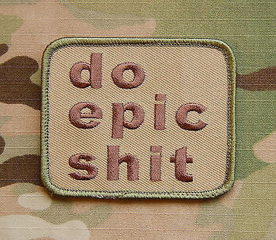 DO EPIC SHIT Morale Patch – BritKitUSA